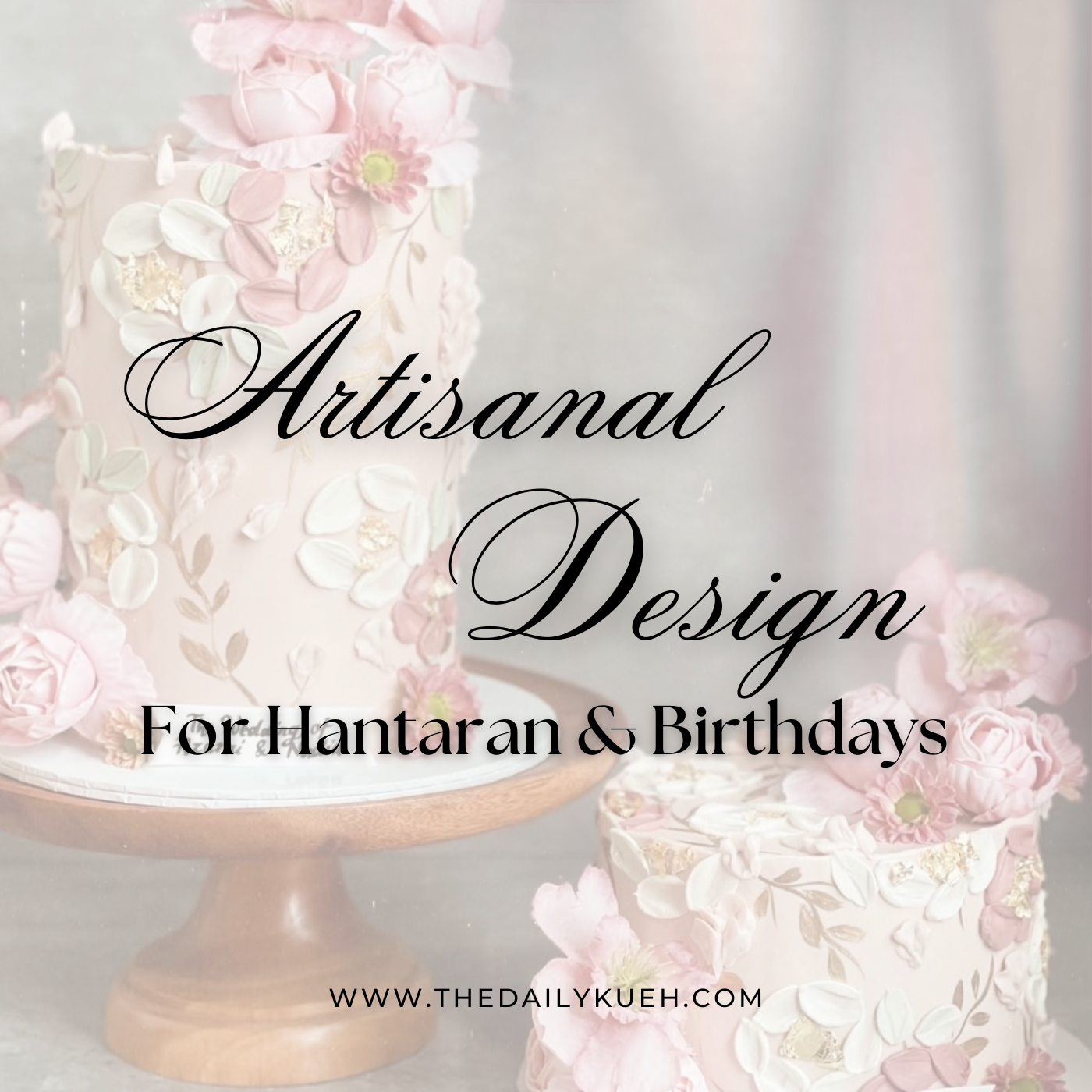 Artisanal Cakes – The Daily Kueh